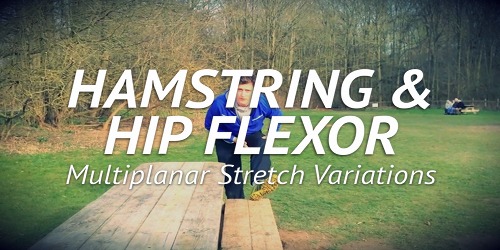 Hamstring & Hip Flexor Stretches - Multiplanar Variations | Kinetic ...